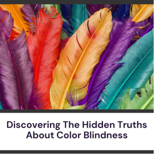 Discovering the Hidden Truths About Color Blindness | Eyecare ...