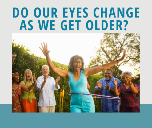 Do Our Eyes Change As We Get Older? | Eyecare Associates of New Orleans