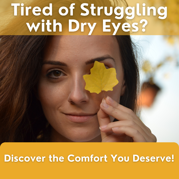 Tired of Struggling with Dry Eyes? Discover the Comfort You Deserve ...
