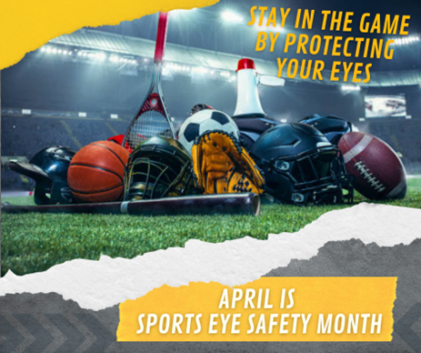 April Is Sports Eye Safety Month | Eyecare Associates of New Orleans